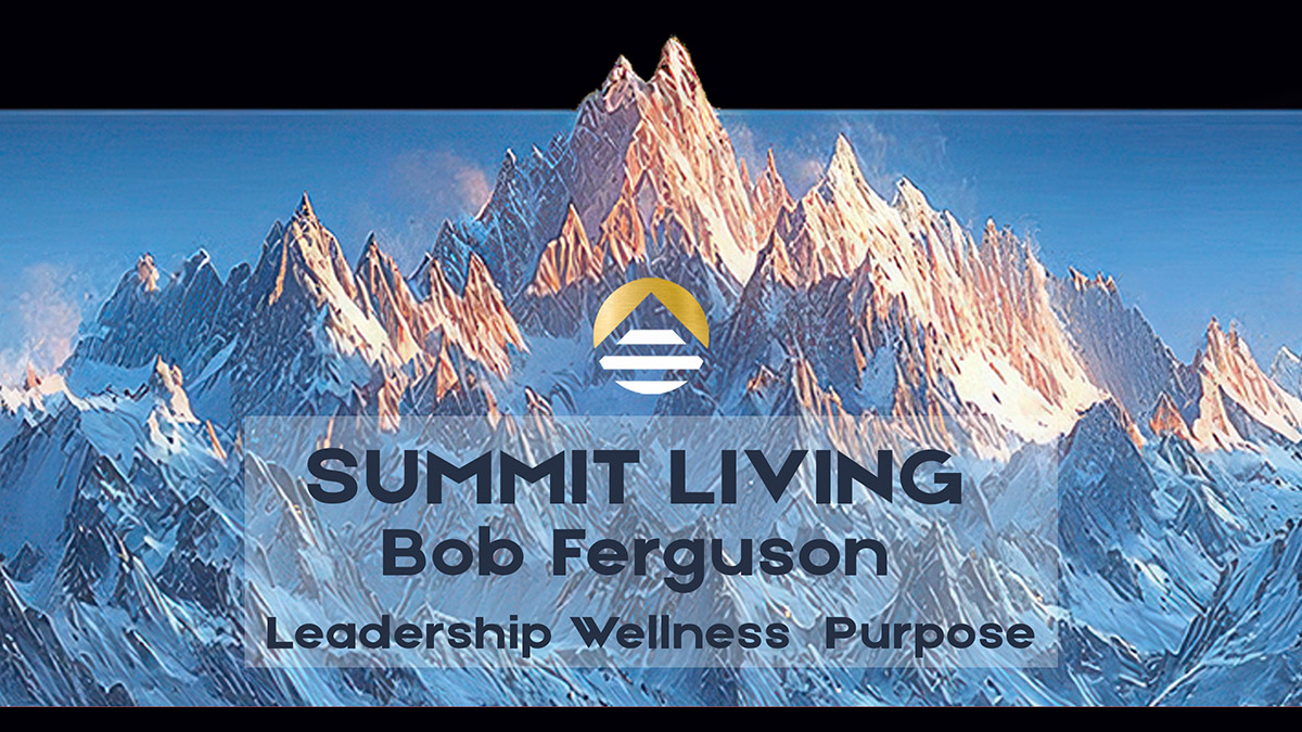 Summit Living | Bob Ferguson